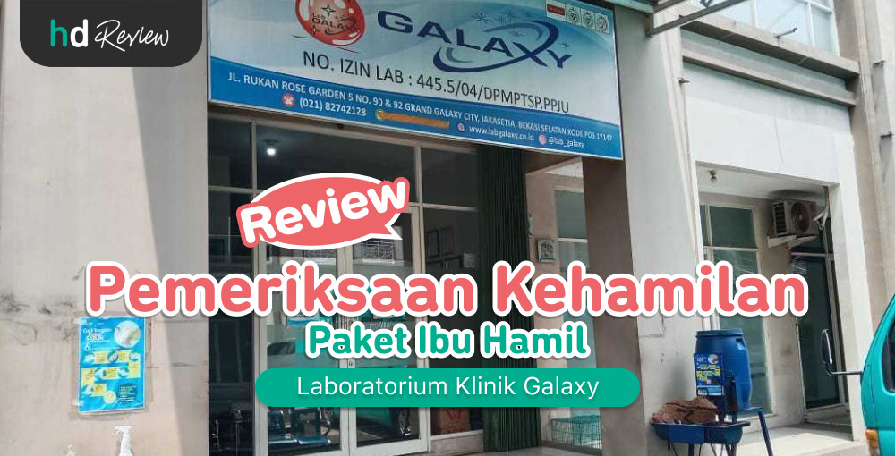 Review Pemeriksaan Kehamilan di Laboratorium Klinik Galaxy | HDmall