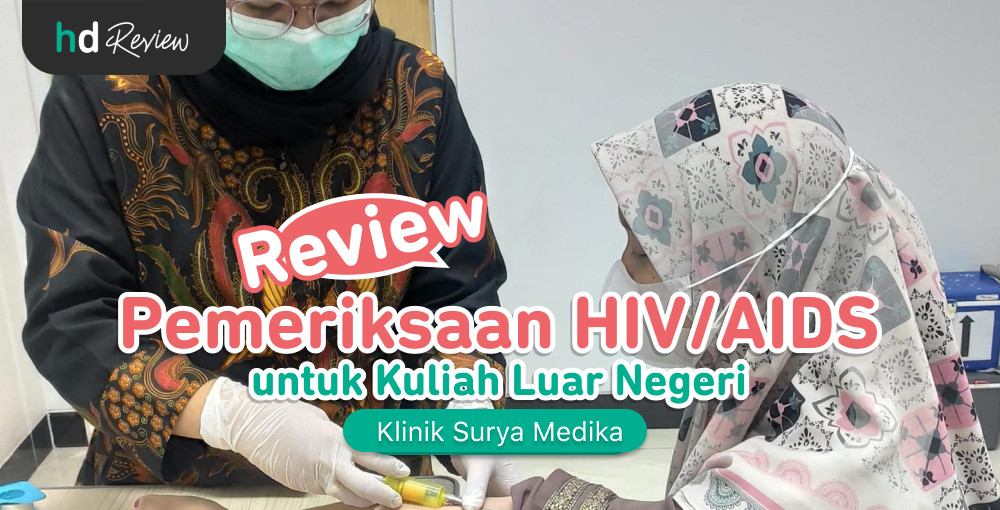 Review Pemeriksaan HIV AIDS di Klinik Surya Medika | HDmall