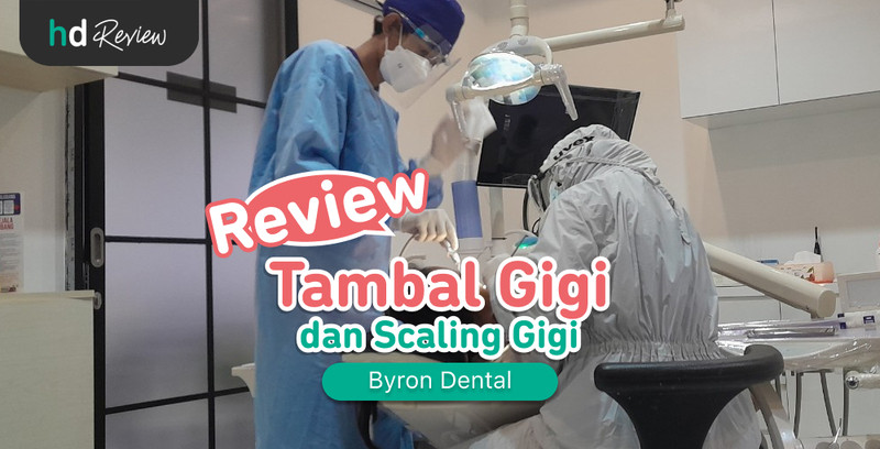 Review Tambal Gigi di Byron Dental | HDmall