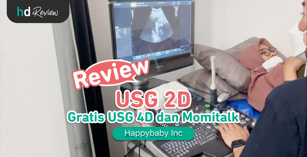 Review USG 2D (Gratis USG 4D) di Happybaby Inc | HDmall