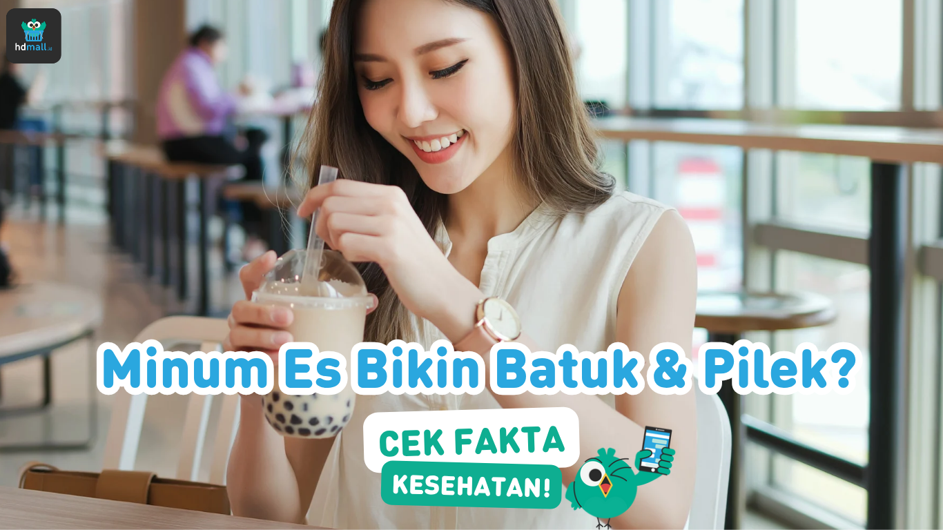 Mitos atau Fakta: Minum Es Bikin Batuk Pilek? | HDmall